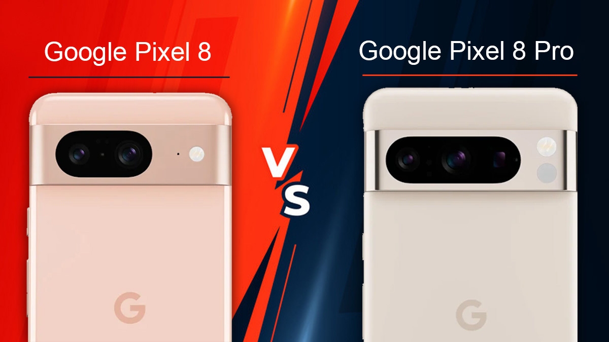 Pixel 8 vs Pixel 8 Pro में जानें अंतर, google pixel 8 vs pixel 8 pro comparison between price ...