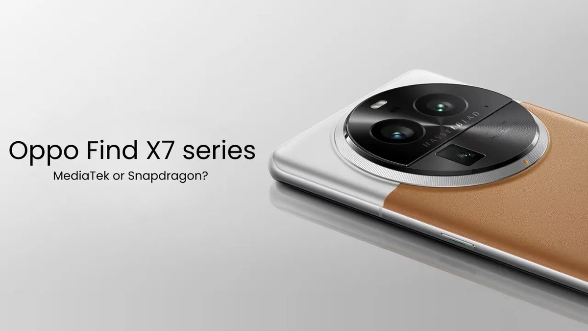 Oppo Find X7 और Find X7 Ultra के स्पेसिफिकेशन ऑनलाइन लीक, Specifications of Oppo Find X7 and ...